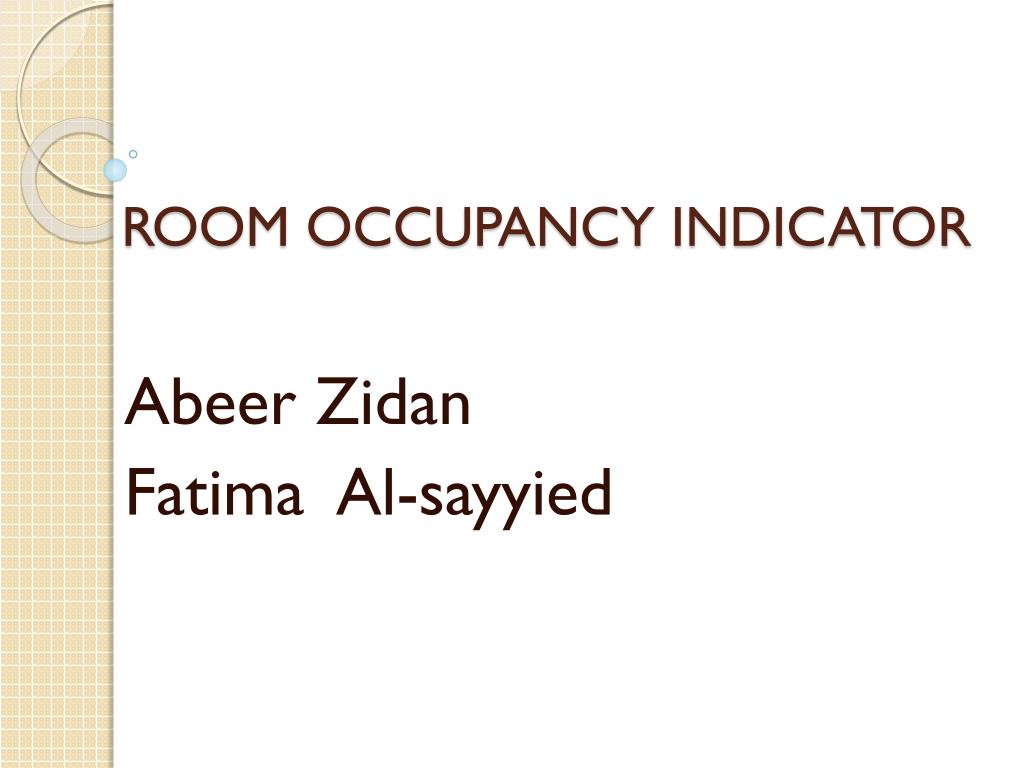 PPT - ROOM OCCUPANCY INDICATOR PowerPoint Presentation, free download ...