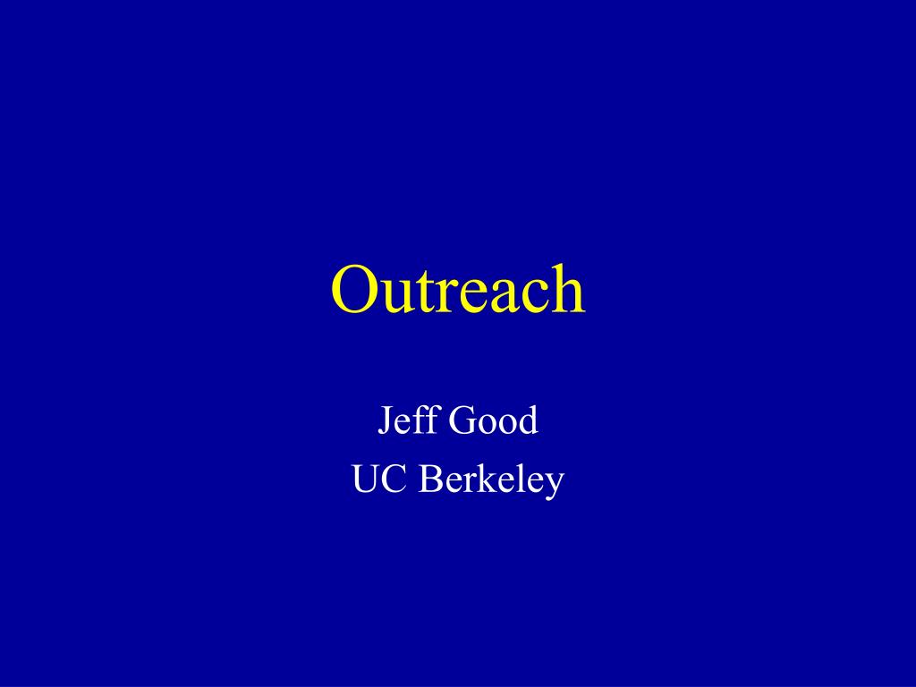 PPT - Outreach PowerPoint Presentation, free download - ID:3605499
