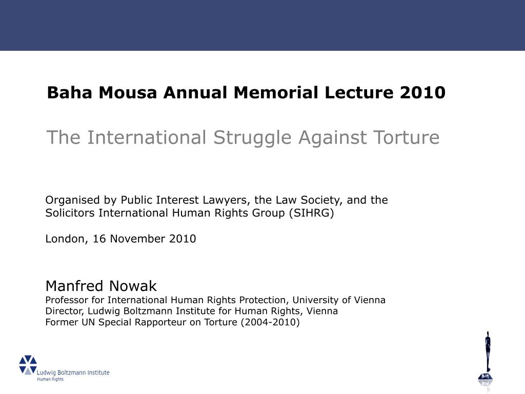 PPT - Baha Mousa Annual Memorial Lecture 2010: International Struggle ...