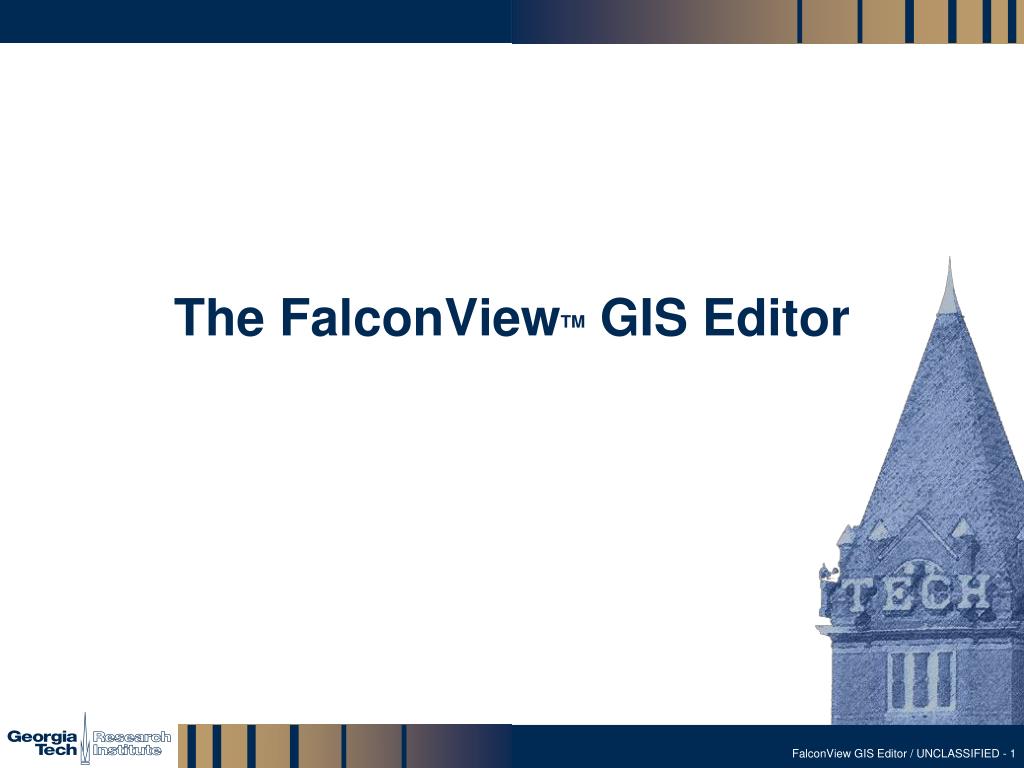 PPT - The FalconView TM GIS Editor PowerPoint Presentation, free download - ID:3607574
