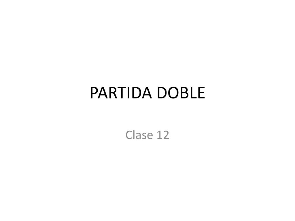 PPT - PARTIDA DOBLE PowerPoint Presentation, free download - ID:3607727