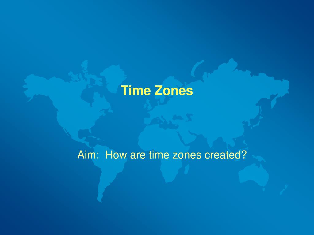 PPT - Time Zones PowerPoint Presentation, free download - ID:3607848