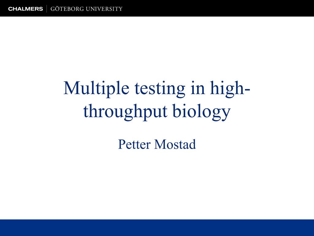 PPT - Multiple testing in high-throughput biology PowerPoint ...