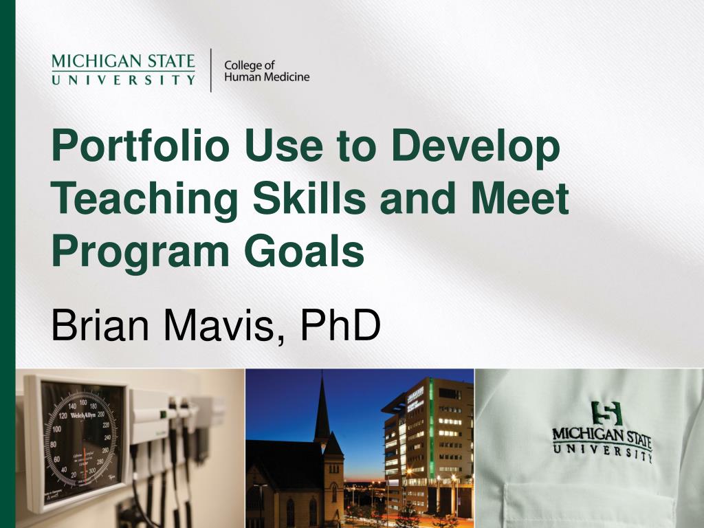 PPT - Portfolio Use to Develop Teaching Skills and Meet Program Goals ...