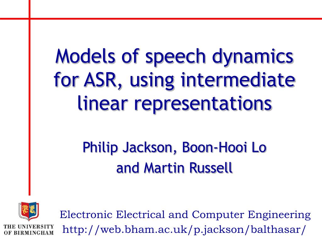 PPT - Models of speech dynamics for ASR, using intermediate linear ...