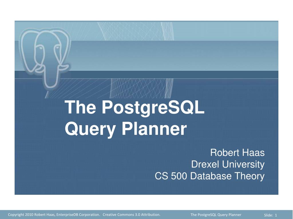 PPT - The PostgreSQL Query Planner PowerPoint Presentation, free ...