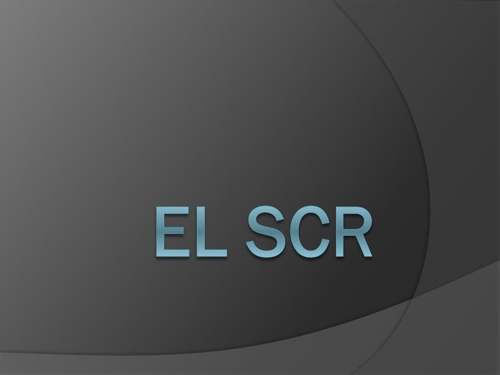PPT - EL SCR PowerPoint Presentation, free download - ID:3615929