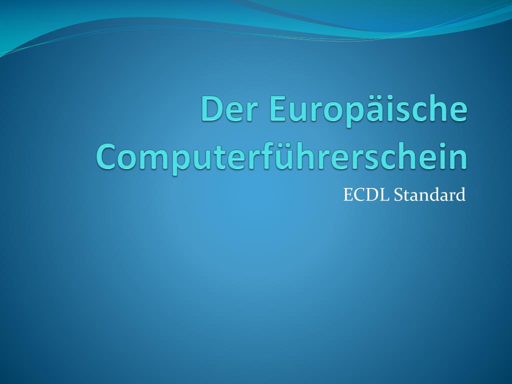 PPT - European Computer Driving Licence (ECDL) - IT Certification for ...