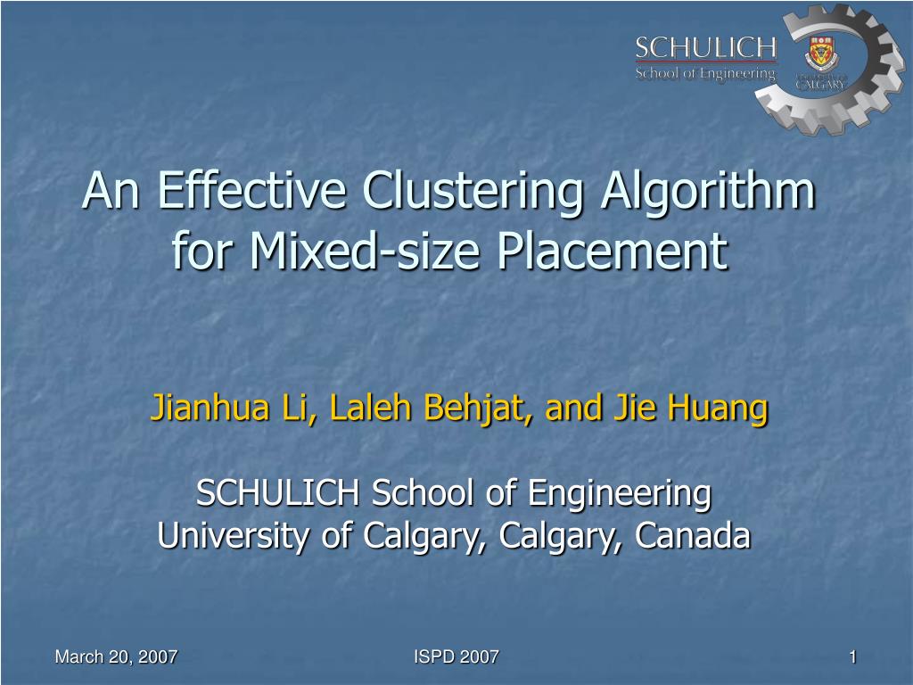 PPT - An Effective Clustering Algorithm for Mixed-size Placement ...