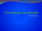 PPT - 3.4 Proving Lines are Parallel PowerPoint Presentation, free ...