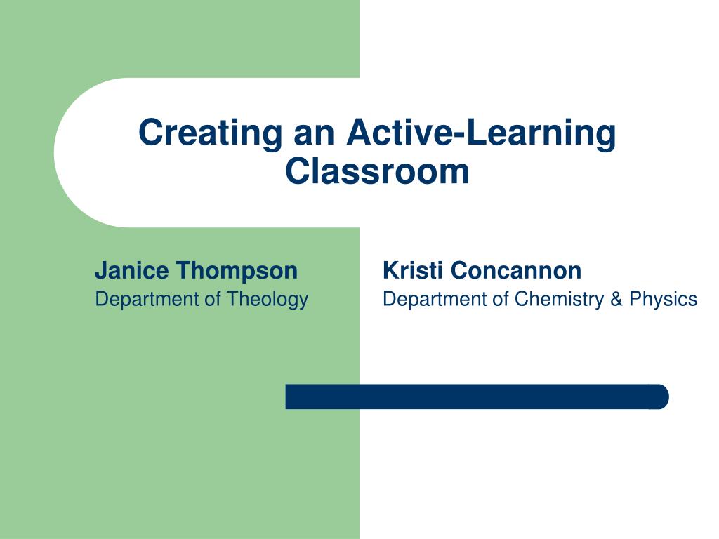 PPT - Creating an Active-Learning Classroom PowerPoint Presentation ...