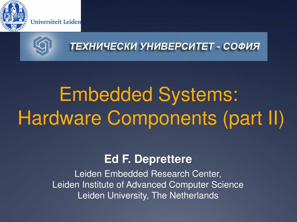 PPT - Embedded Systems: Hardware Components (part II) PowerPoint ...