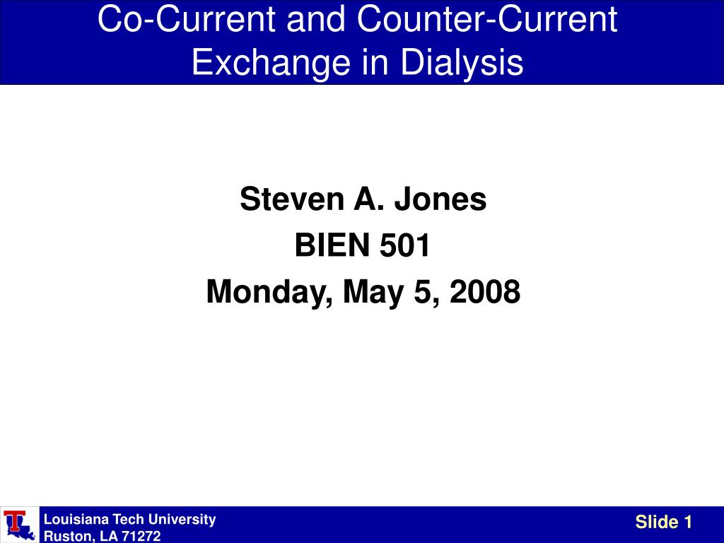 PPT - Co-Current and Counter-Current Exchange in Dialysis PowerPoint ...