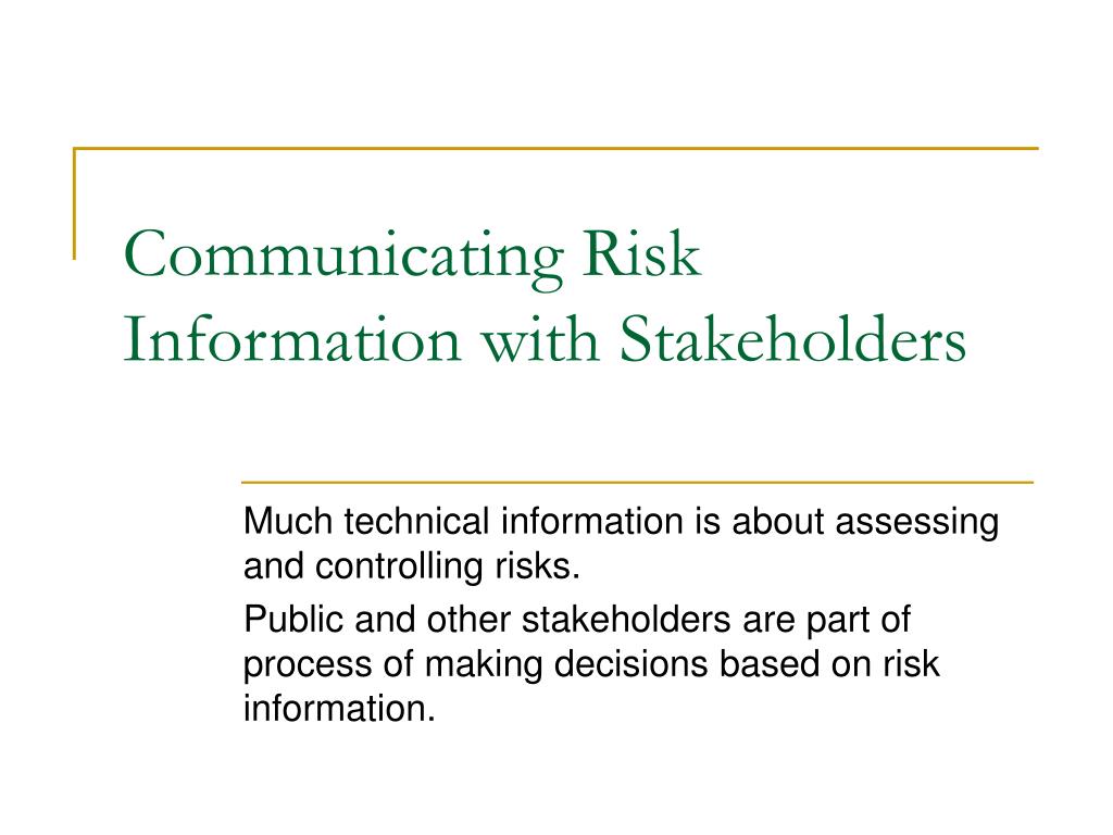 PPT - Communicating Risk Information with Stakeholders PowerPoint ...