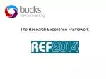 PPT - The Research Excellence Framework PowerPoint Presentation, free ...