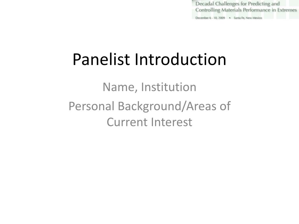PPT - Panelist Introduction PowerPoint Presentation, free download - ID ...