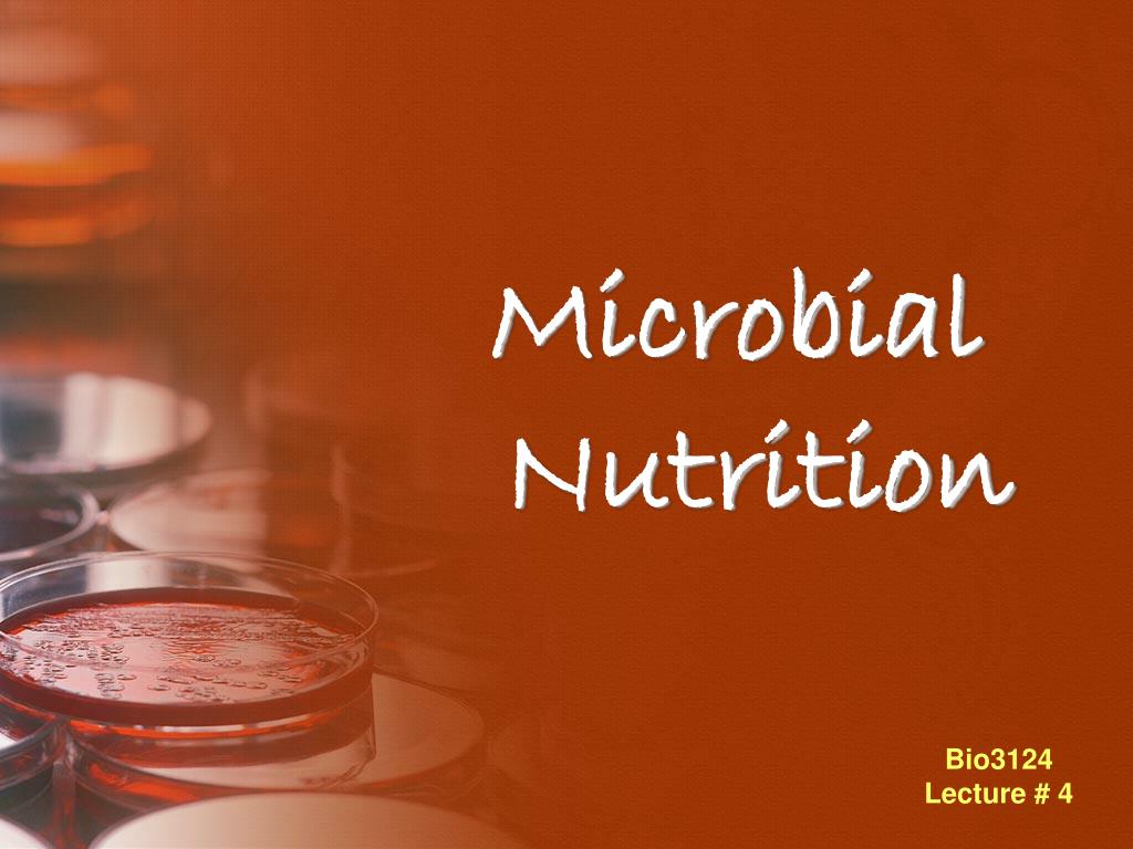 PPT - Microbial Nutrition PowerPoint Presentation, free download - ID ...
