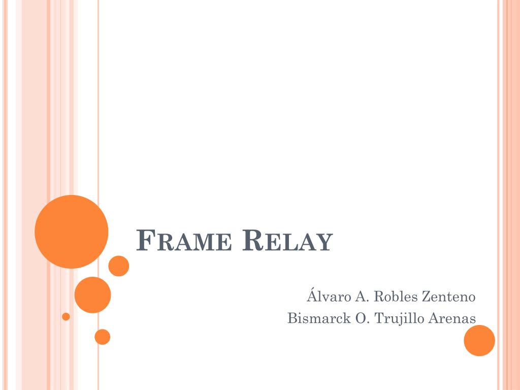 PPT - Frame Relay PowerPoint Presentation, free download - ID:3632739