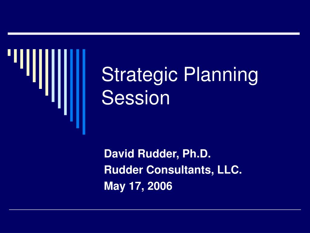 PPT - Strategic Planning Session PowerPoint Presentation, free download ...