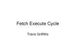 PPT - Fetch-Execute cycle PowerPoint Presentation, free download - ID:5054216