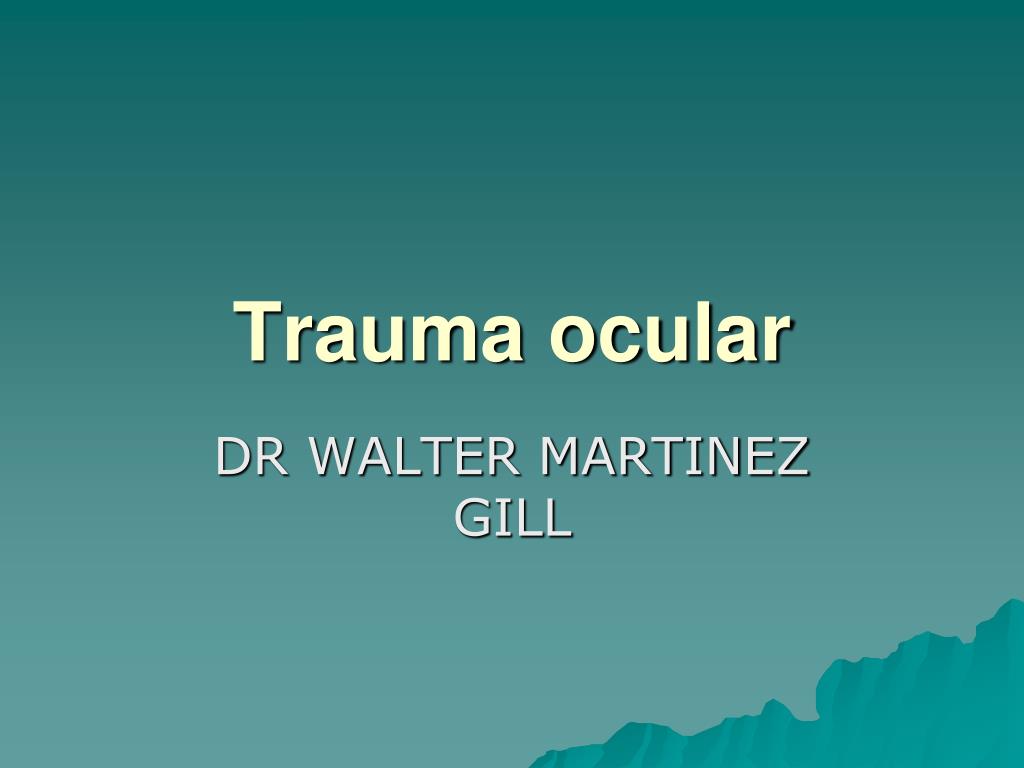 PPT - Trauma ocular PowerPoint Presentation, free download - ID:3635124