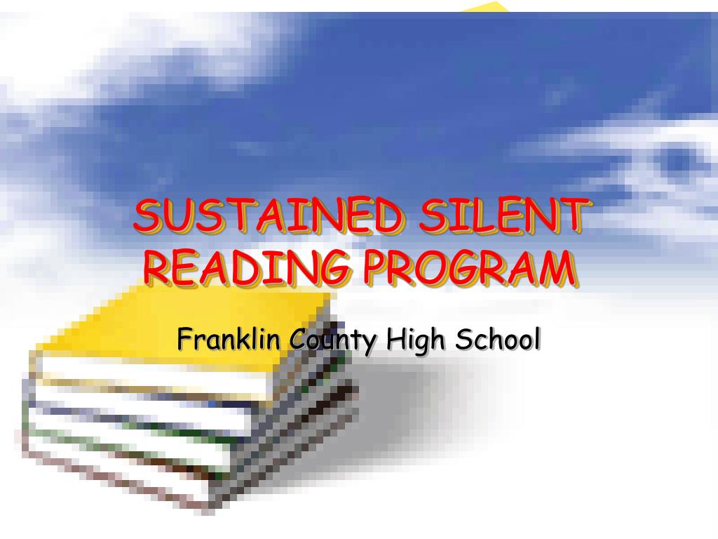 PPT - SUSTAINED SILENT READING PROGRAM PowerPoint Presentation, free ...