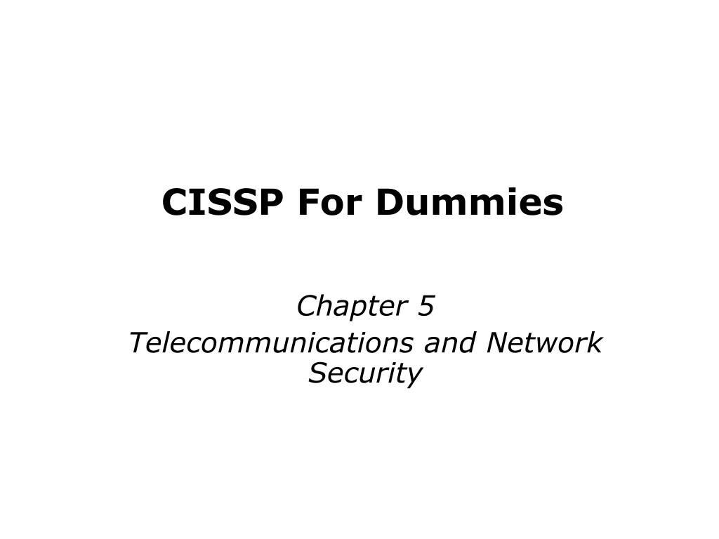 PPT - CISSP For Dummies PowerPoint Presentation, free download - ID:3635755