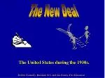 PPT - The New Deal PowerPoint Presentation, free download - ID:6353345