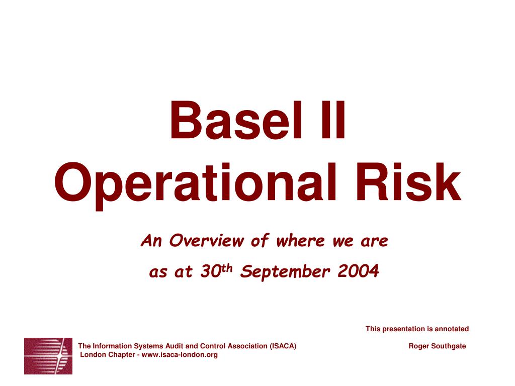 PPT - Basel II Operational Risk PowerPoint Presentation, free download ...