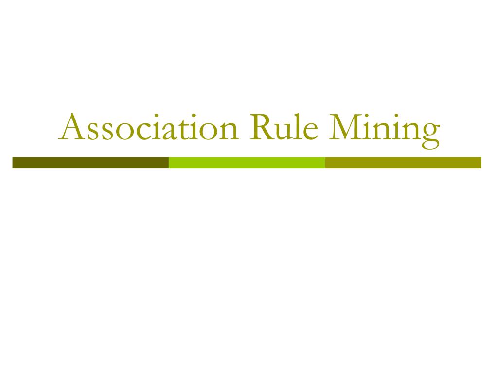 PPT - Association Rule Mining PowerPoint Presentation, free download ...