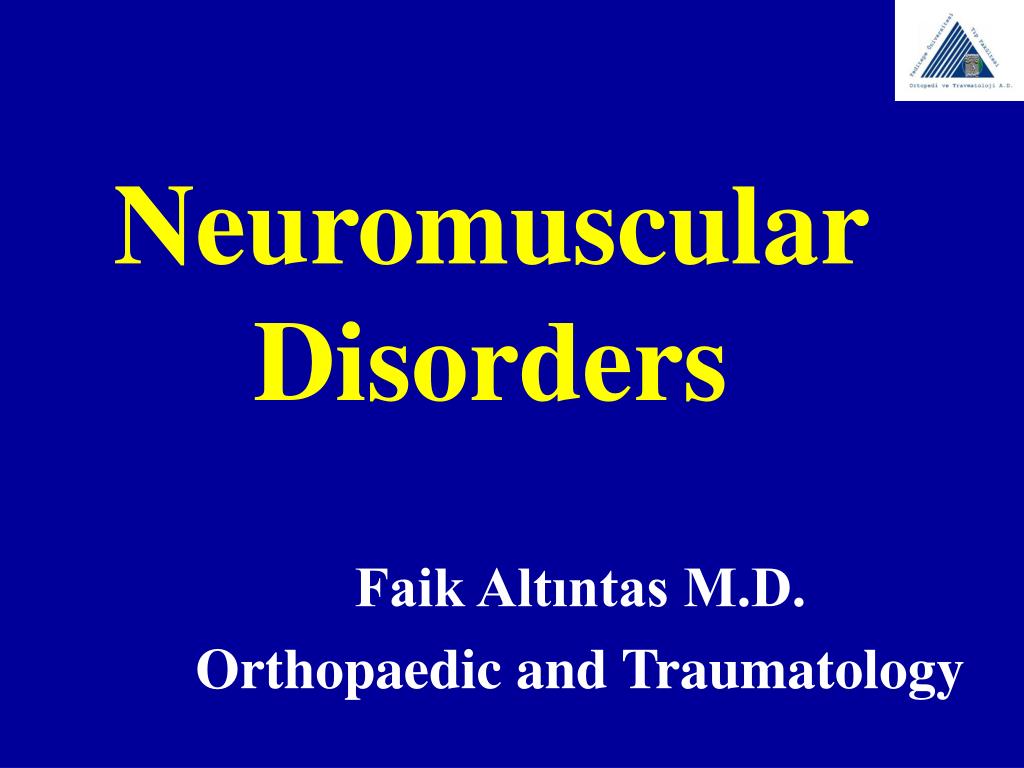 PPT - Neuromuscular Disorders PowerPoint Presentation, free download ...