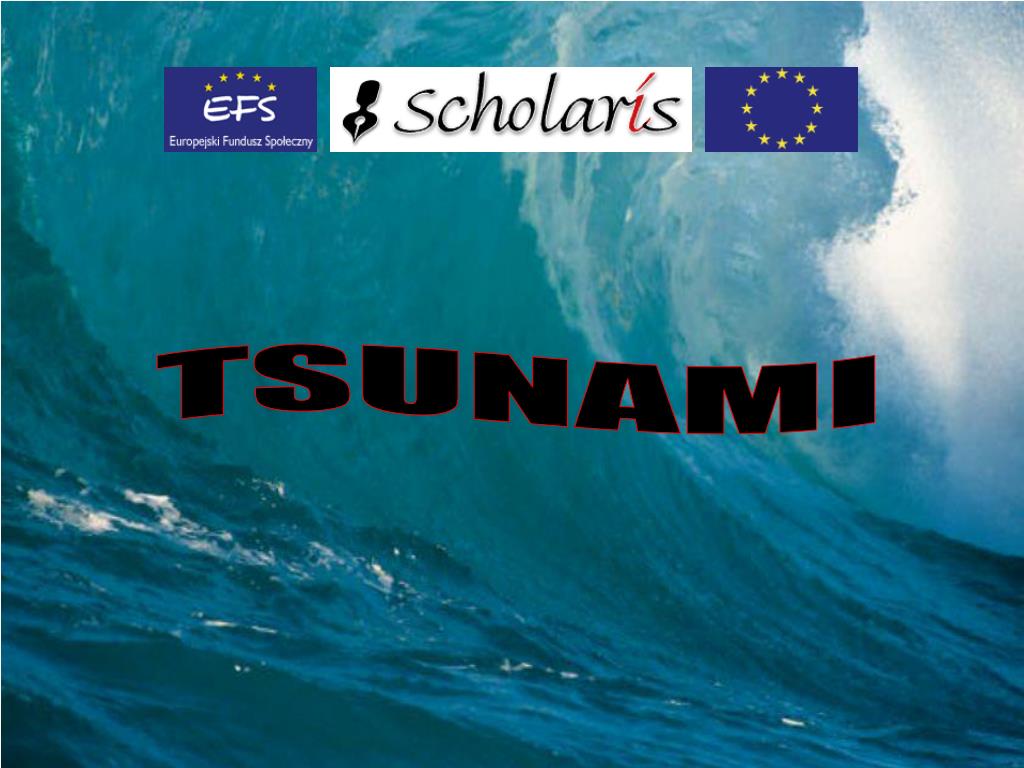 PPT - TSUNAMI PowerPoint Presentation, free download - ID:3640595