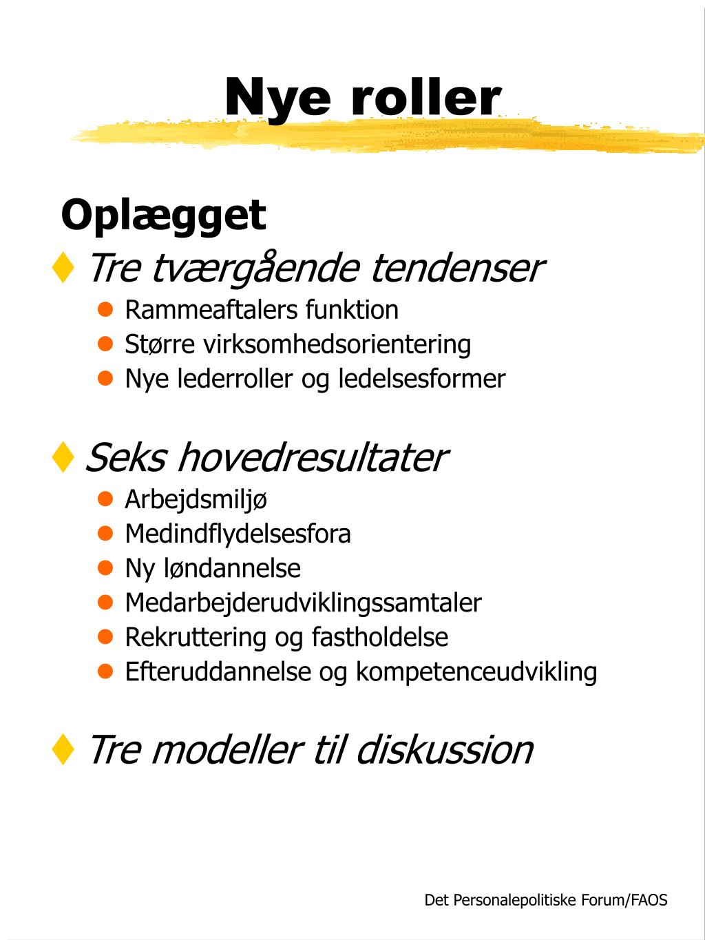 PPT - Nye roller PowerPoint Presentation, free download - ID:3641475