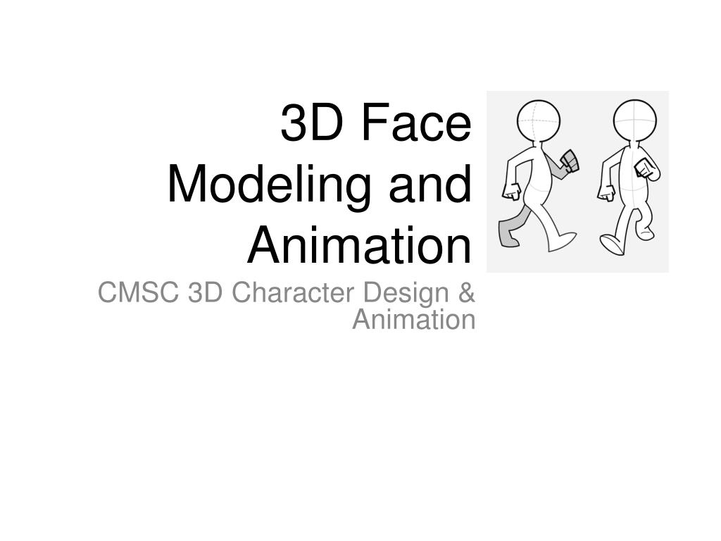 PPT - 3D Face Modeling and Animation PowerPoint Presentation, free ...