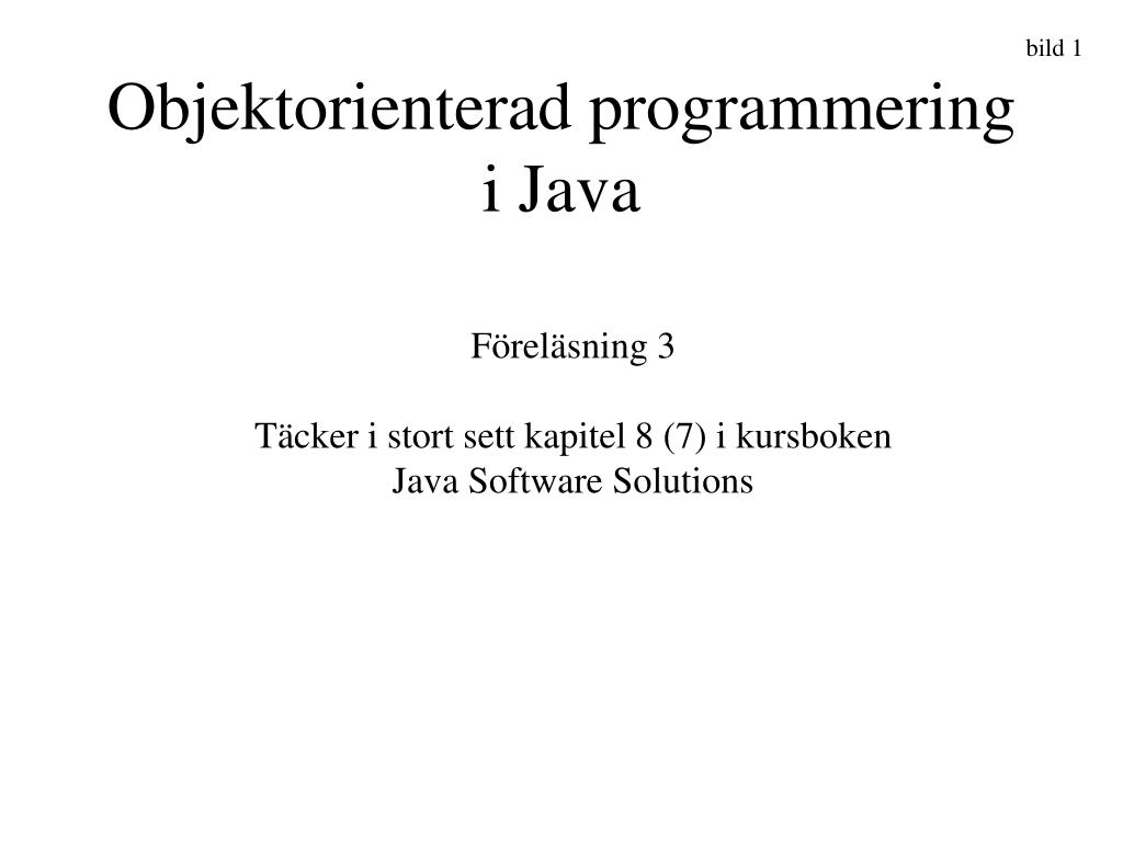 PPT - Objektorienterad programmering i Java PowerPoint Presentation ...