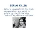 PPT - Serial Killer PowerPoint Presentation, free download - ID:5297646