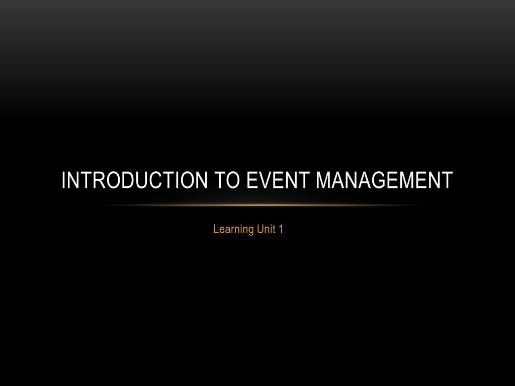 PPT - Introduction to event management PowerPoint Presentation, free ...