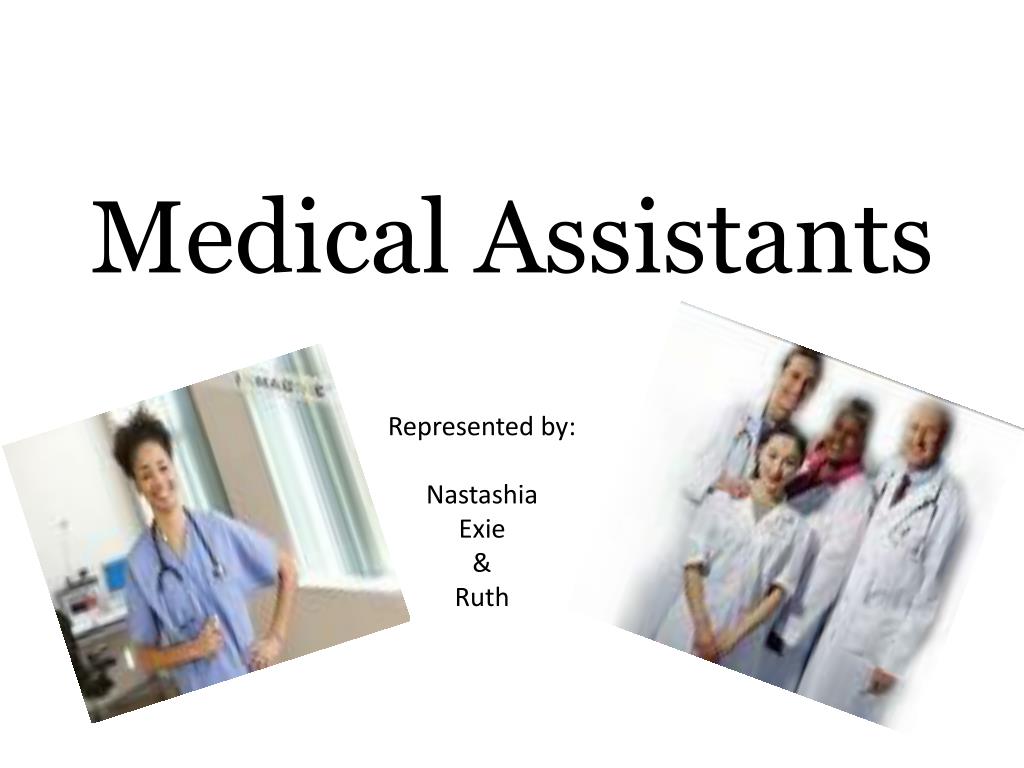 PPT - Medical Assistants PowerPoint Presentation, free download - ID ...
