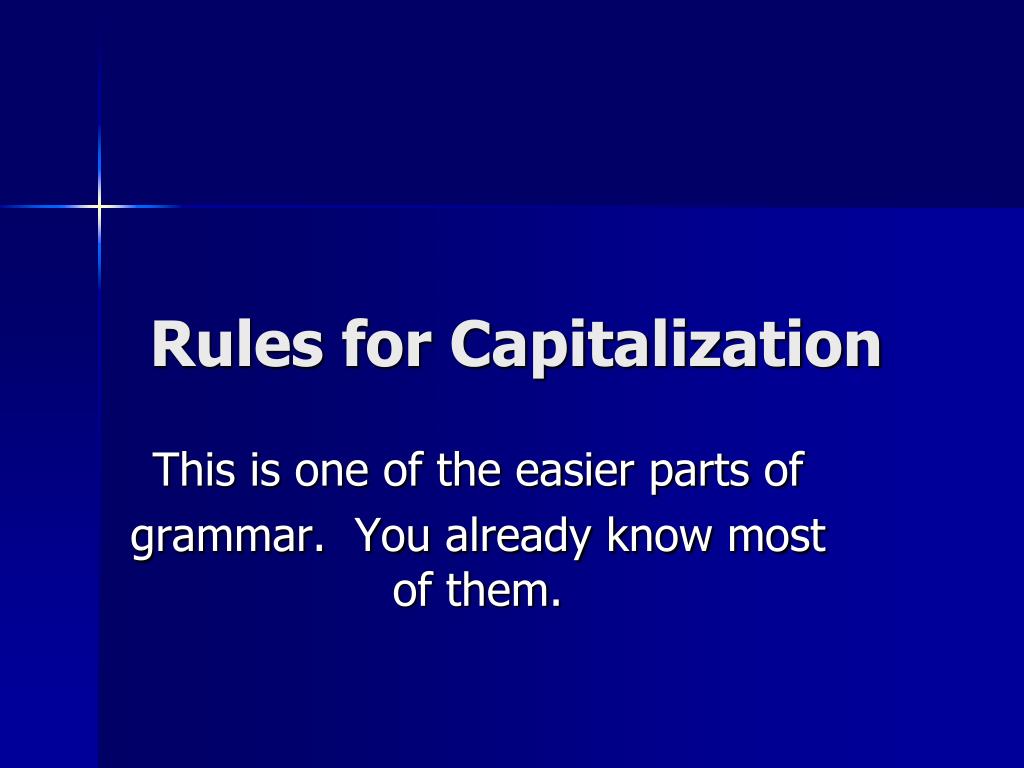 PPT - Rules for Capitalization PowerPoint Presentation, free download - ID:3647174