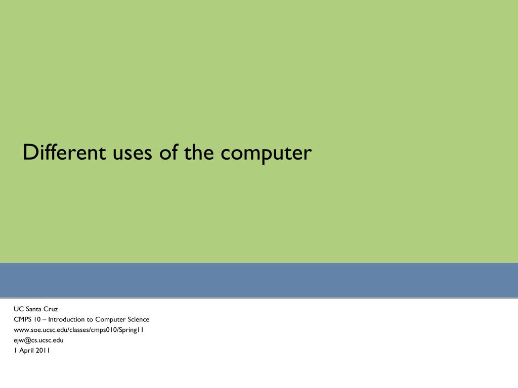 PPT - Different uses of the computer PowerPoint Presentation, free ...