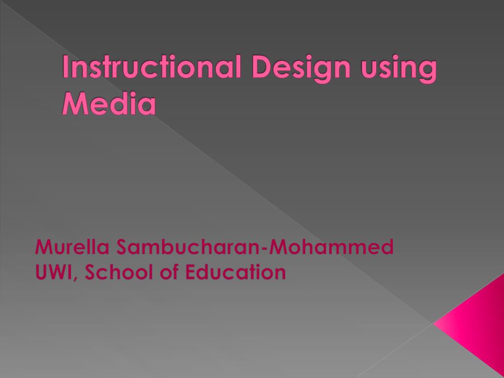 PPT - Instructional Design using Media PowerPoint Presentation, free ...