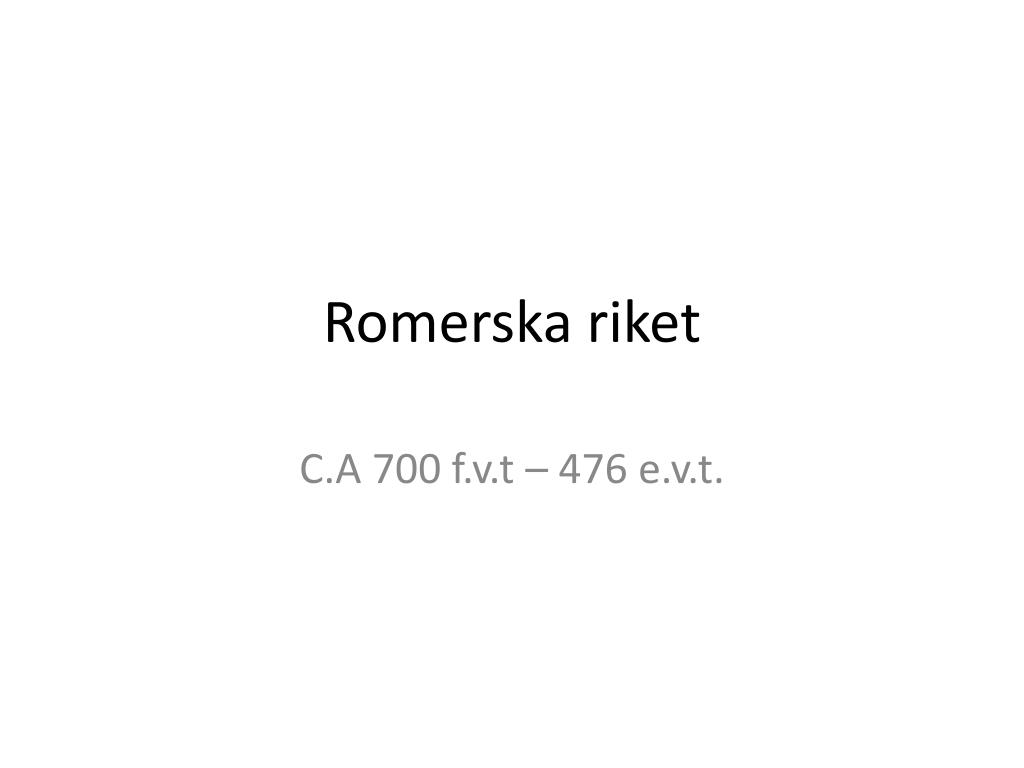 PPT - Romerska riket PowerPoint Presentation, free download - ID:3650711