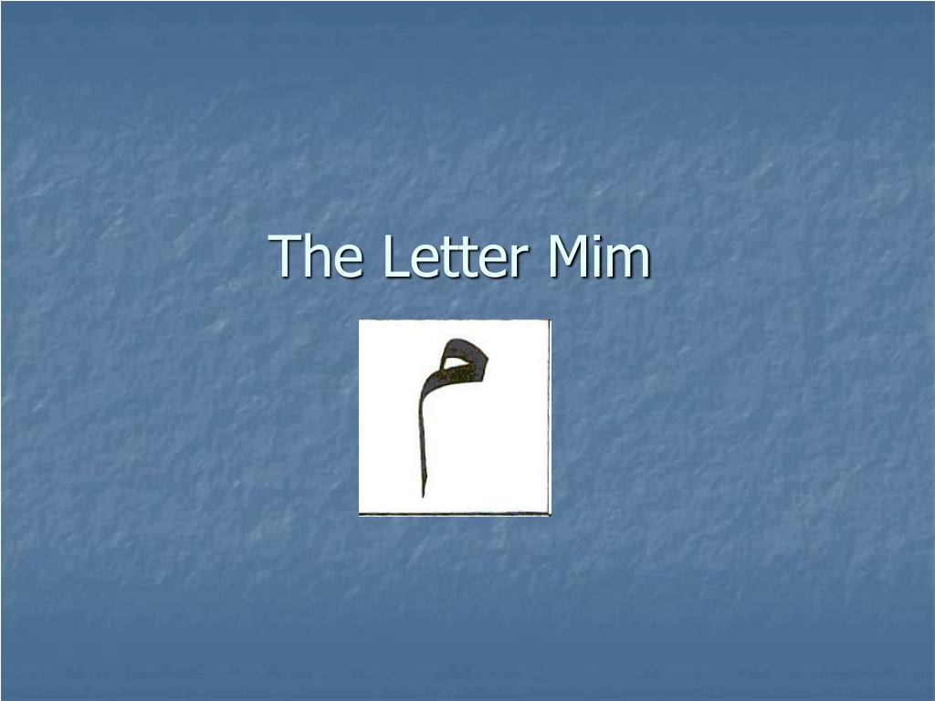PPT - The Letter Mim PowerPoint Presentation, free download - ID:3651217
