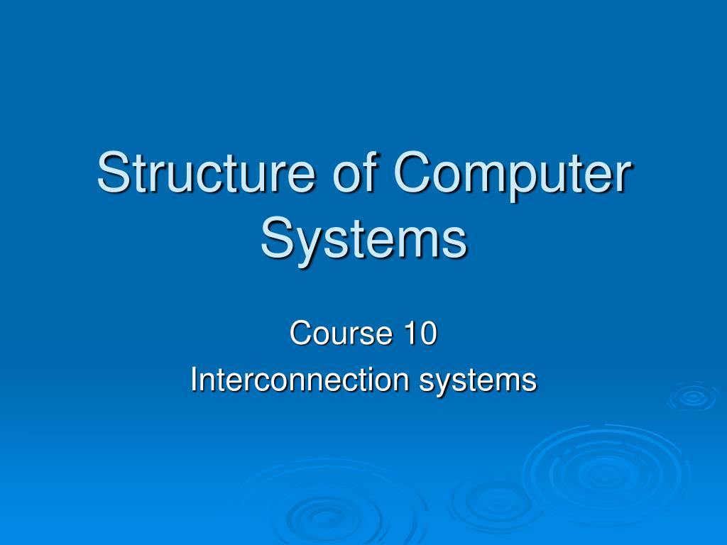 PPT - Structure of Computer Systems PowerPoint Presentation, free ...