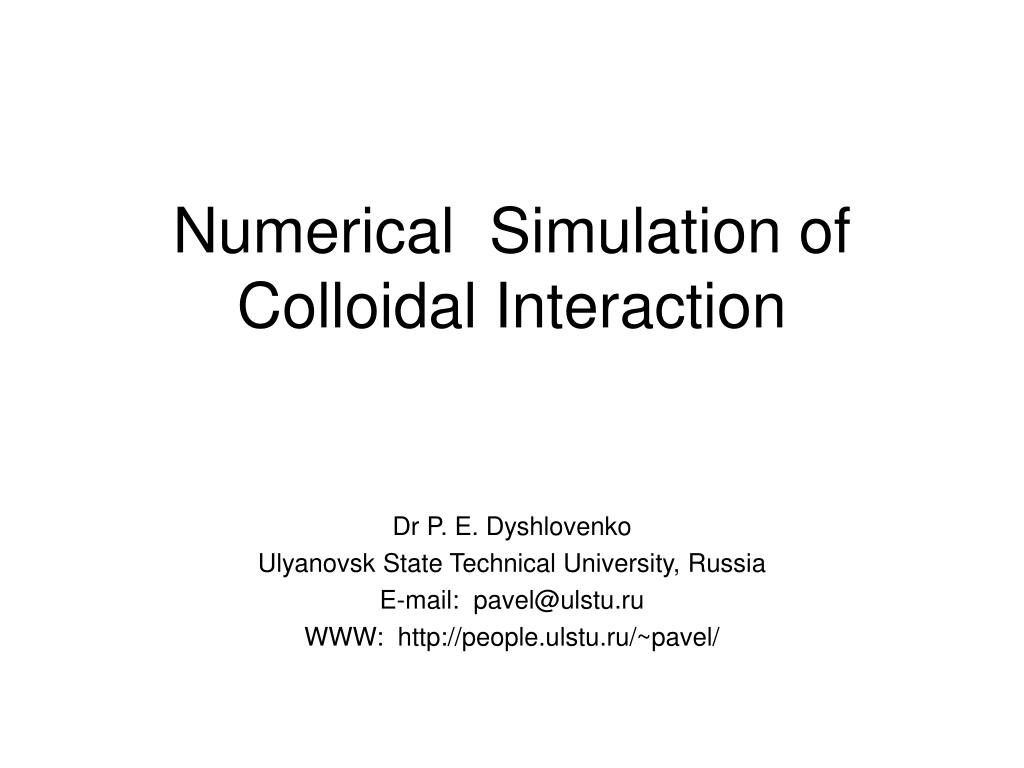PPT - Numerical Simulation of Colloidal Interaction PowerPoint ...