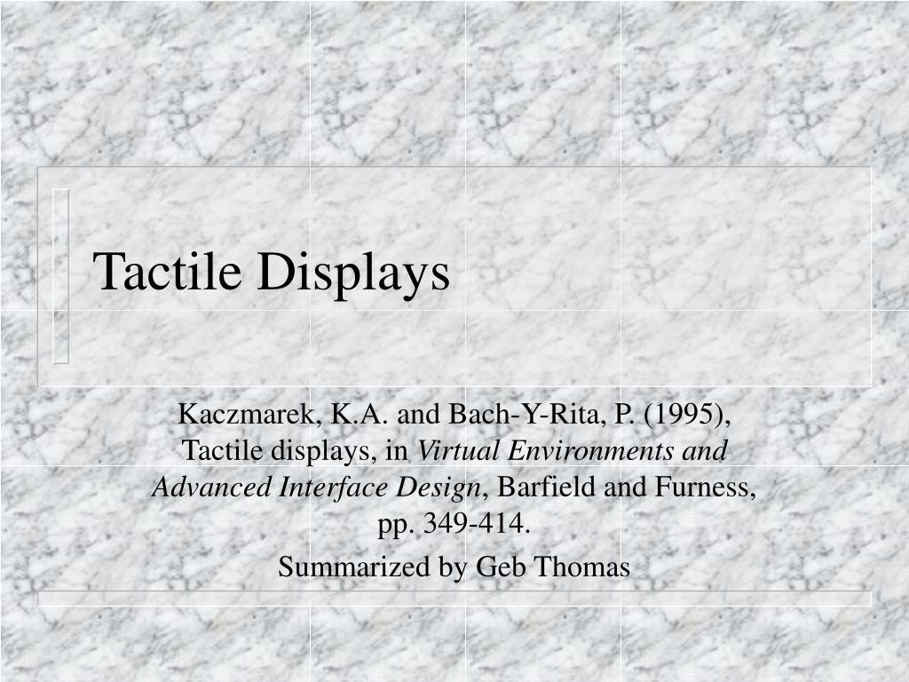 PPT - Tactile Displays PowerPoint Presentation, free download - ID:3652825