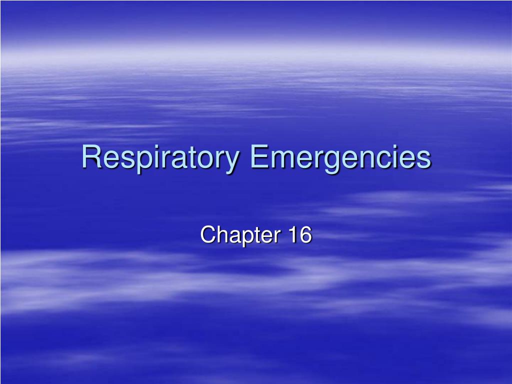 PPT - Respiratory Emergencies PowerPoint Presentation, free download ...