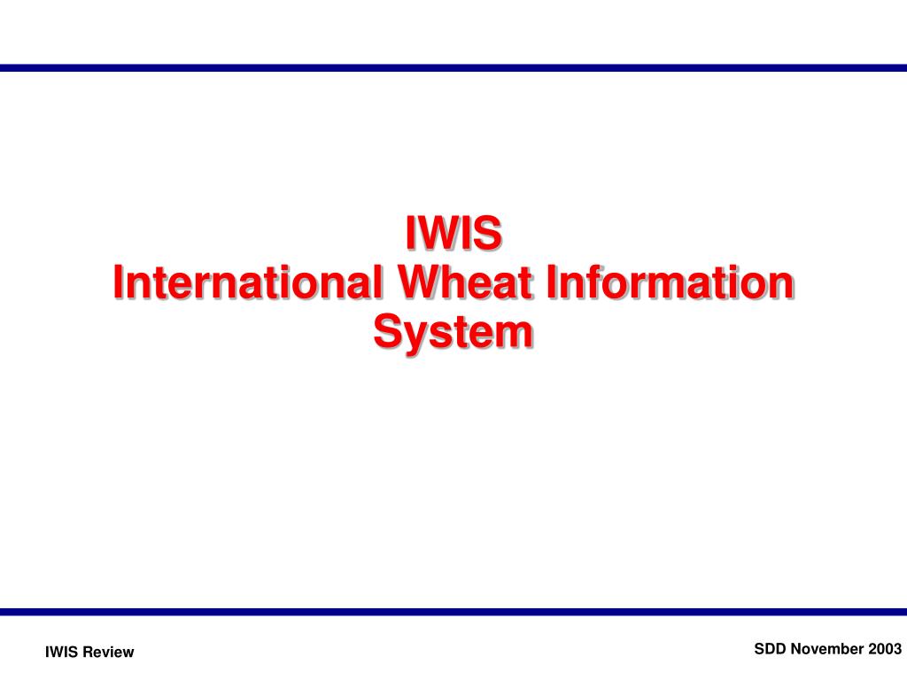 PPT - IWIS International Wheat Information System PowerPoint ...