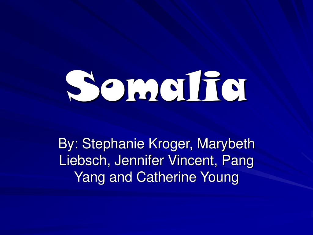 PPT - Somalia PowerPoint Presentation, free download - ID:3655129