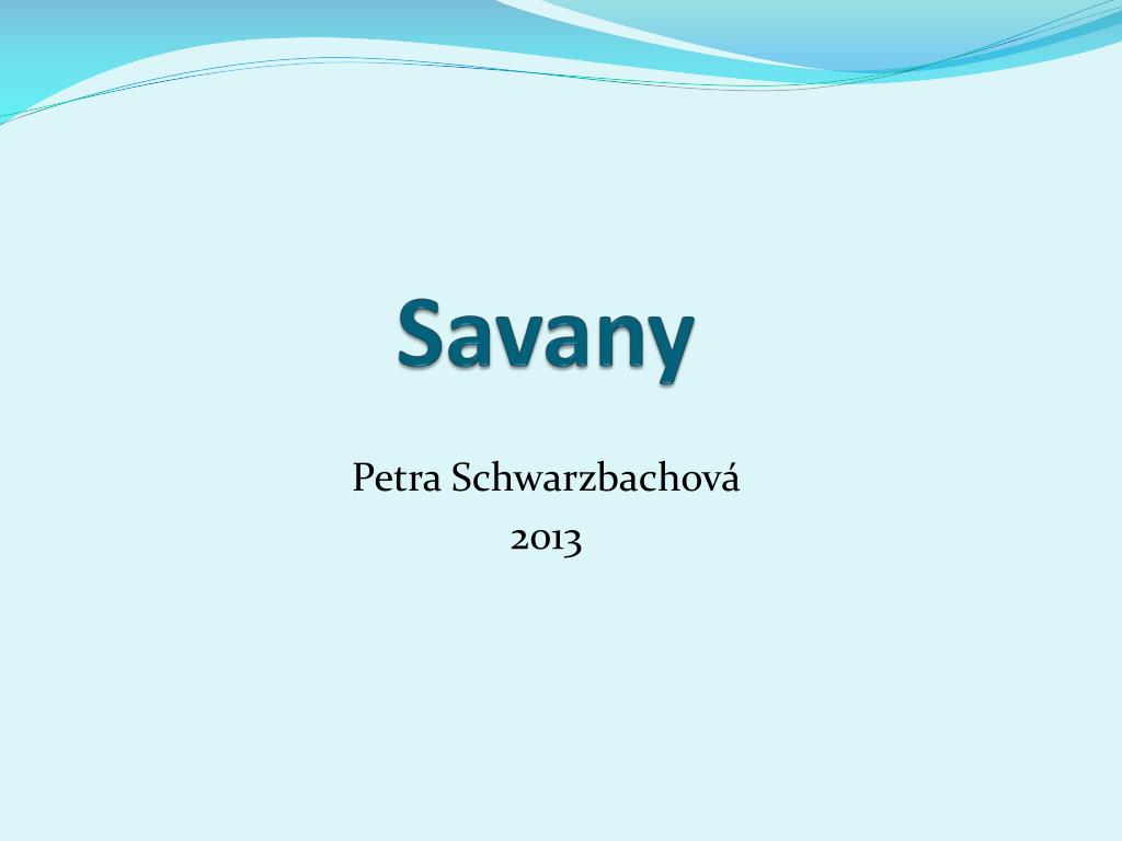 PPT - Savany PowerPoint Presentation, free download - ID:3656096